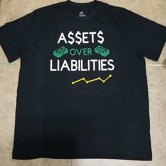 Shirts | Assets Over Liabilities Tshirt Various Sizes | Poshmark